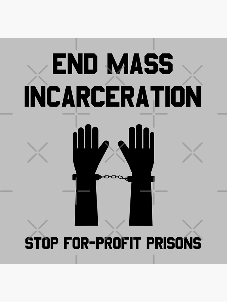 "End Mass Incarceration" Poster by quinnhopp | Redbubble