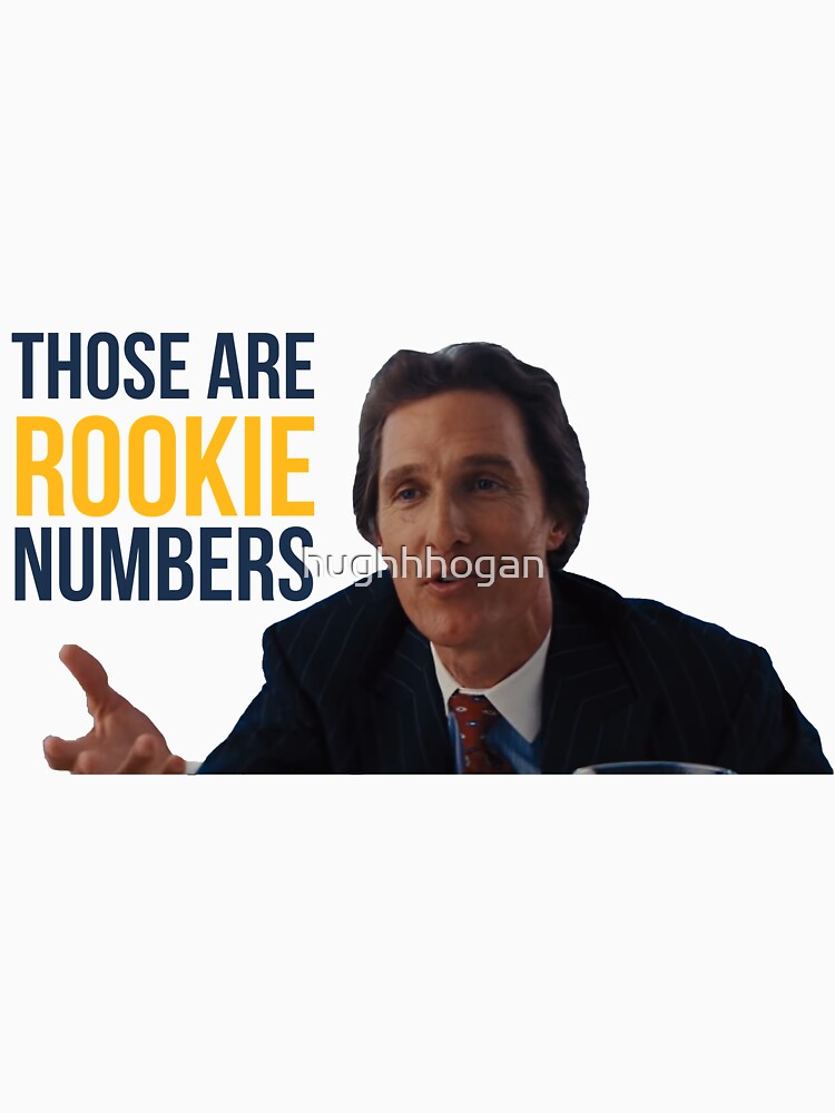 "Wolf of Wall Street Rookie Numbers" T-shirt for Sale by hughhhogan ...