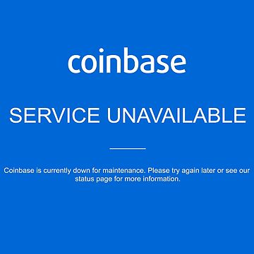 "Coinbase - Service Unavailable" Coffee Mug for Sale by TheLastStand ...