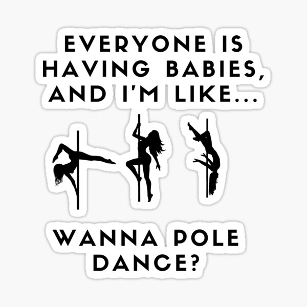 "Funny Pole Dancing Design" Sticker for Sale by Liniskop | Redbubble