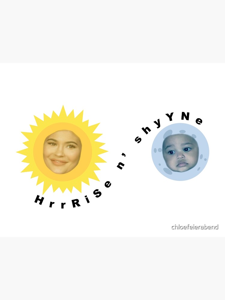 "Rise and Shine Kylie Jenner Meme" Poster by chloefeierabend | Redbubble
