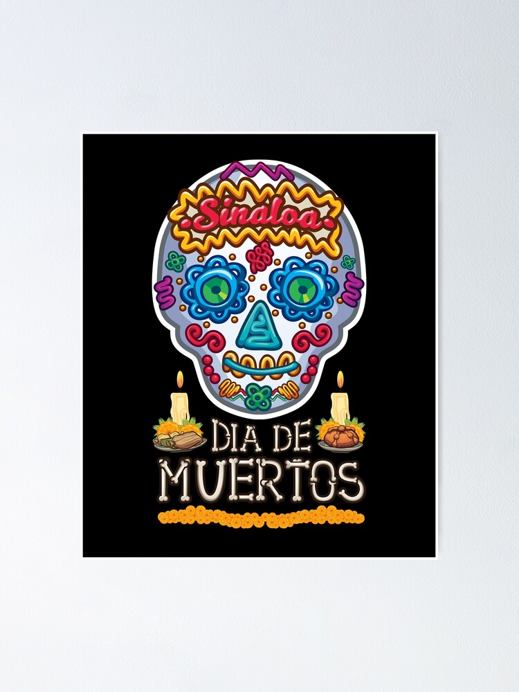 "Day of the Dead Sinaloa Sugar Skull" Poster by Fr33m4n1111 | Redbubble