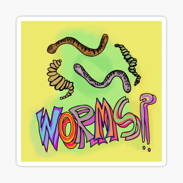 "WORMS!?" Sticker for Sale by lucynemo | Redbubble