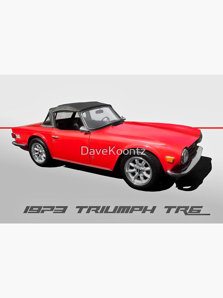 "1973 Triumph TR6 Roadster" Sticker for Sale by DaveKoontz | Redbubble