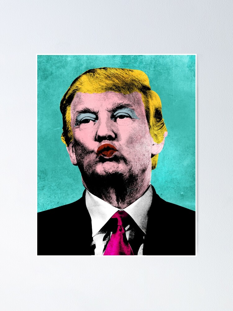 "Trump Warhol" Poster for Sale by Jesse Metcalfe | Redbubble