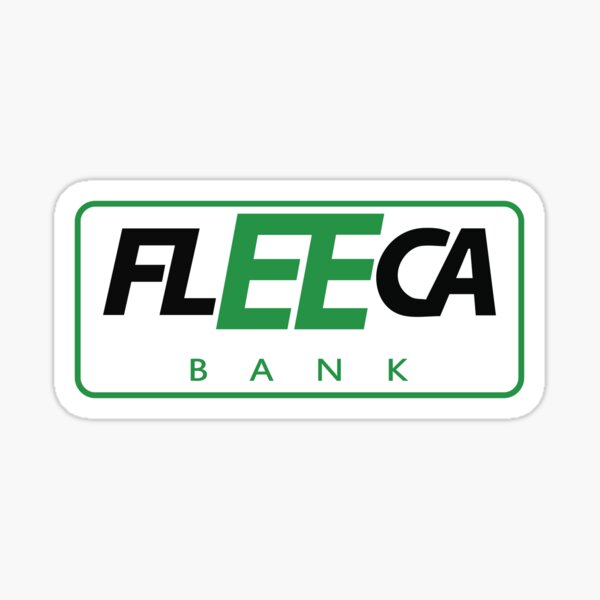 "FLEECA Banking and Credit Card Company" Sticker for Sale by ...