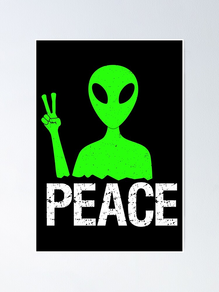 "Green Alien with Peace Hand Gesture" Poster by mrhighsky | Redbubble