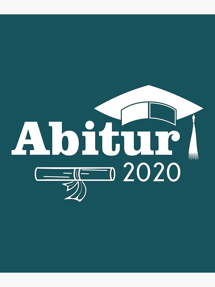 "Abitur 2020 Abi graduation 2020 - Ersti study Abi 2020 study" Poster ...