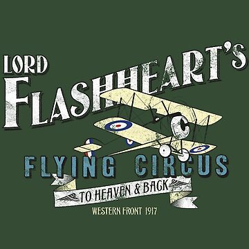"Flashheart's Flying Circus" Classic T-Shirt for Sale by Pilots-Notes ...
