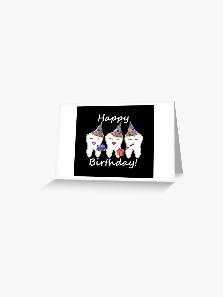 "Birthday Teeth Trio" Greeting Card for Sale by hippiehygienist | Redbubble