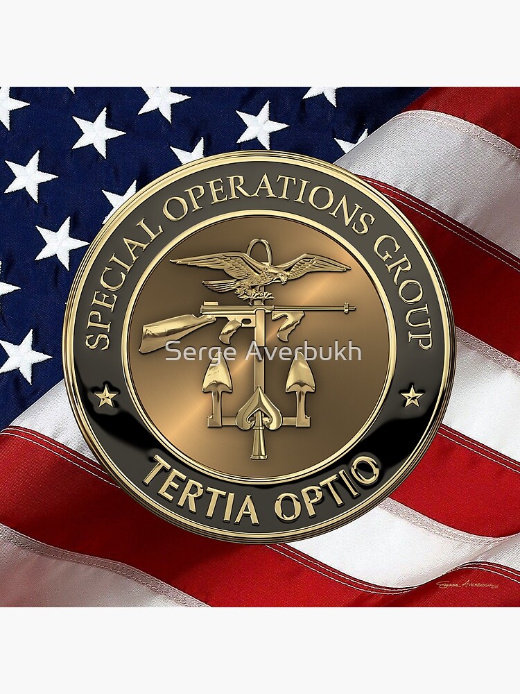 "Special Operations Group - SOG Emblem over American Flag" Art Print by ...