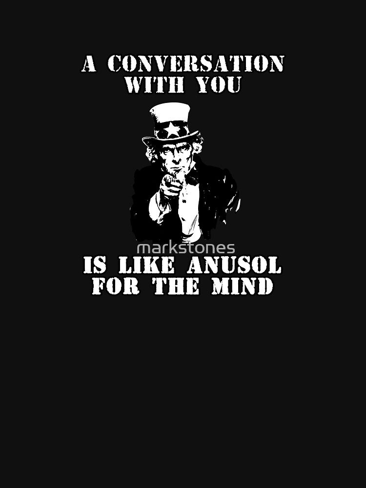 "Anusol Funny Meme" T-shirt for Sale by markstones | Redbubble | anusol ...