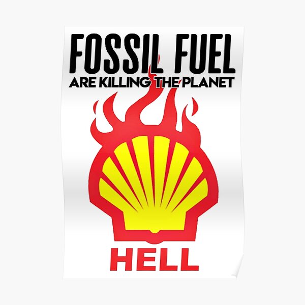 Fossil Fuel Posters | Redbubble