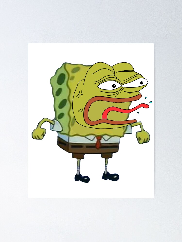 "Spongebob Pepe Rage REE" Poster by derPixelNinja | Redbubble