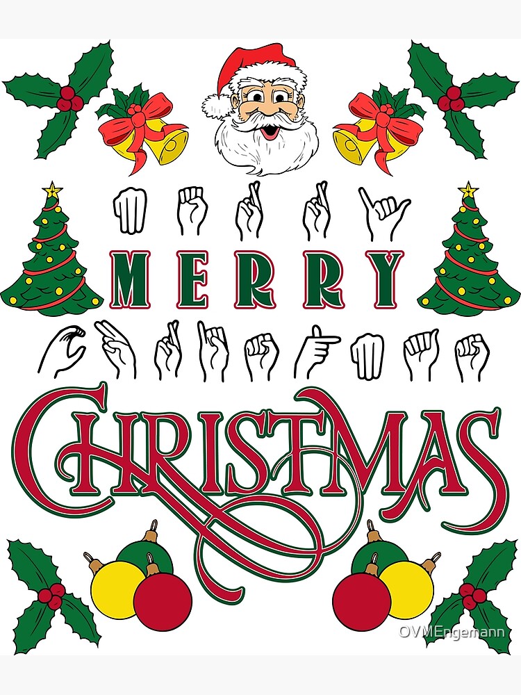 ""Merry Christmas" in American Sign Language" Poster by OVMEngemann ...