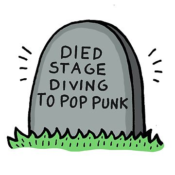 "Died Stage Diving To Pop Punk" Sticker for Sale by kiwipunx | Redbubble