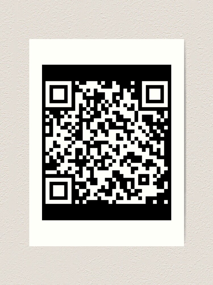 "Rick Roll QR Code Funny Meme" Art Print by KoolMoDee | Redbubble