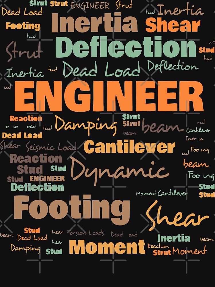 "Engineer Terminology - Commonly Used Engineer Terms" T-shirt by ...