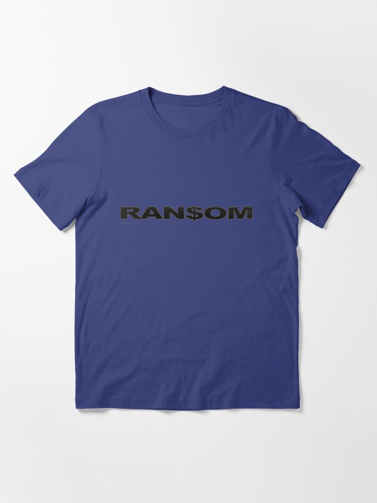 "ransom" T-shirt for Sale by Lilmork | Redbubble | ransom t-shirts ...