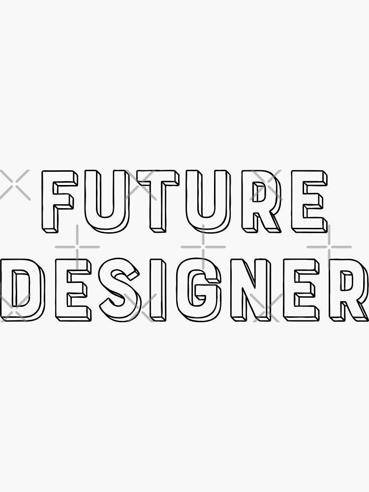 "Future Designer" Sticker for Sale by teesaurus | Redbubble