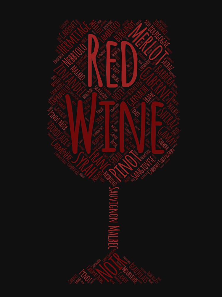 "Red Wine Word Cloud" T-shirt for Sale by TracieSi22 | Redbubble | red ...