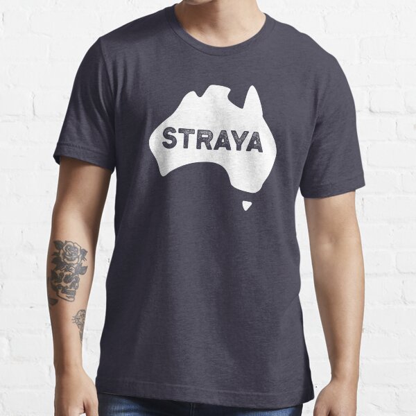 "Straya" T-shirt for Sale by teesaurus | Redbubble | straya t-shirts ...