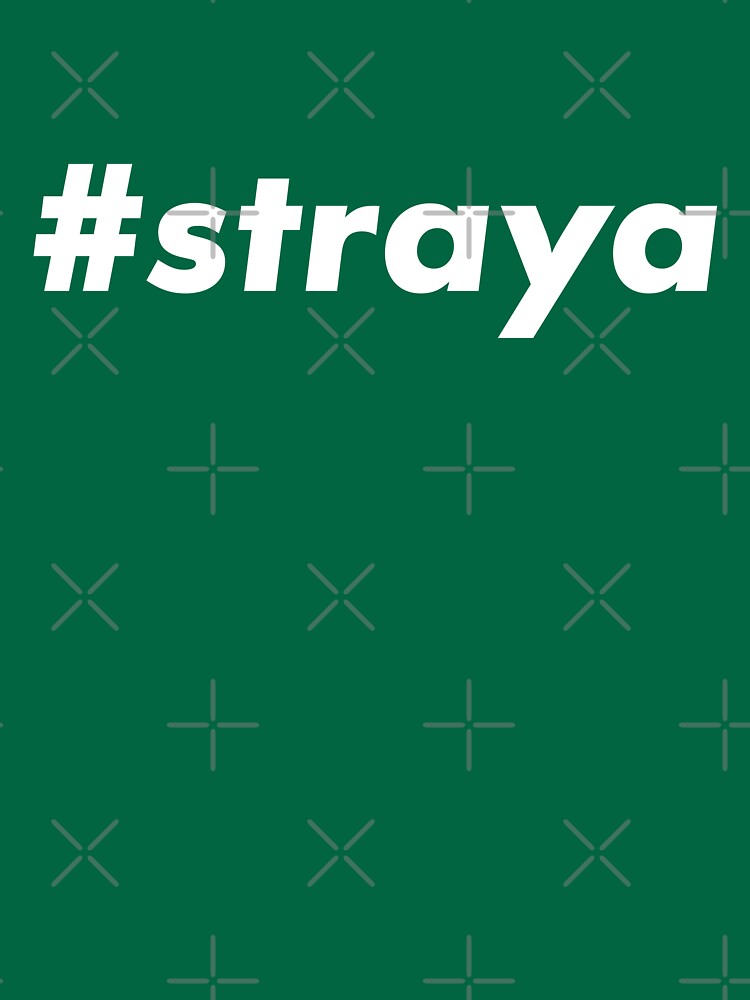 "#straya" T-shirt for Sale by teesaurus | Redbubble | straya t-shirts ...