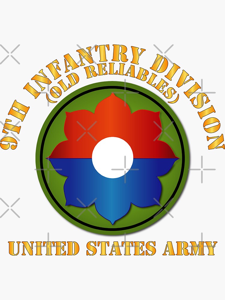 "Army - 9th Infantry Div - US Army - Old Reliables" Sticker for Sale by ...