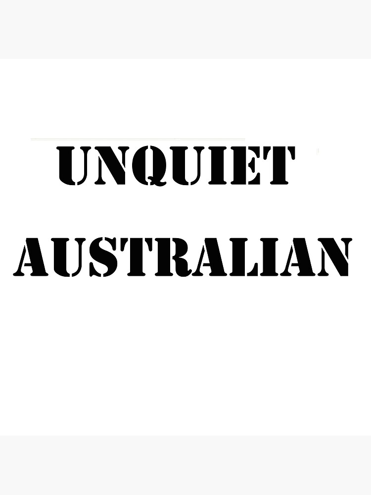 "UNQUIET AUSTRALIAN" Poster by Linztoons | Redbubble