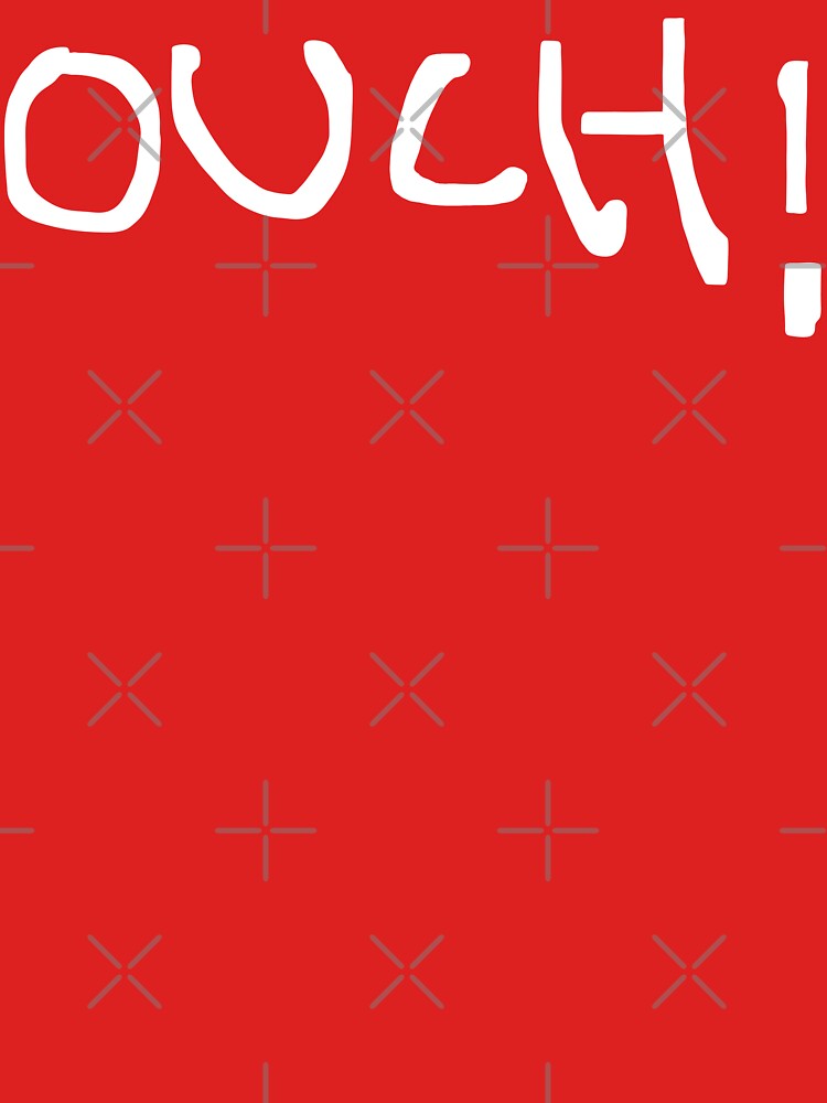 "Ouch!" Essential T-Shirt for Sale by tommen1989 | Redbubble