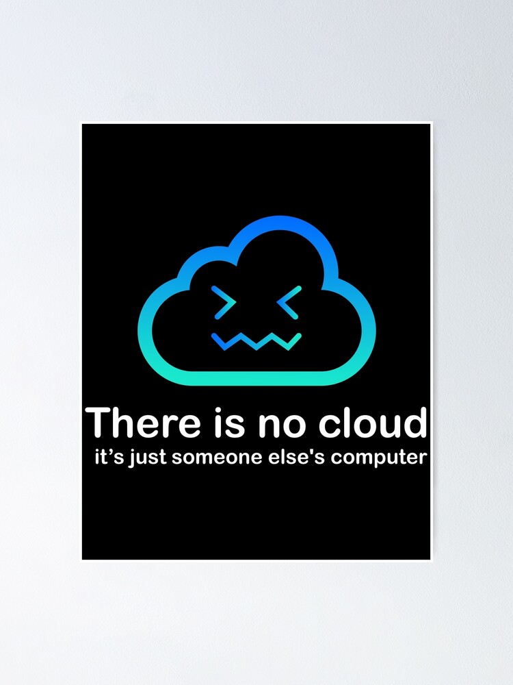 "There is no cloud Tech Humor cloud computing halloween thanksgiving ...