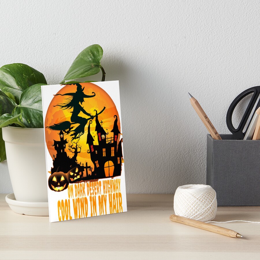 "On dark desert highway cool wind in my Hair " Art Board Print by ...