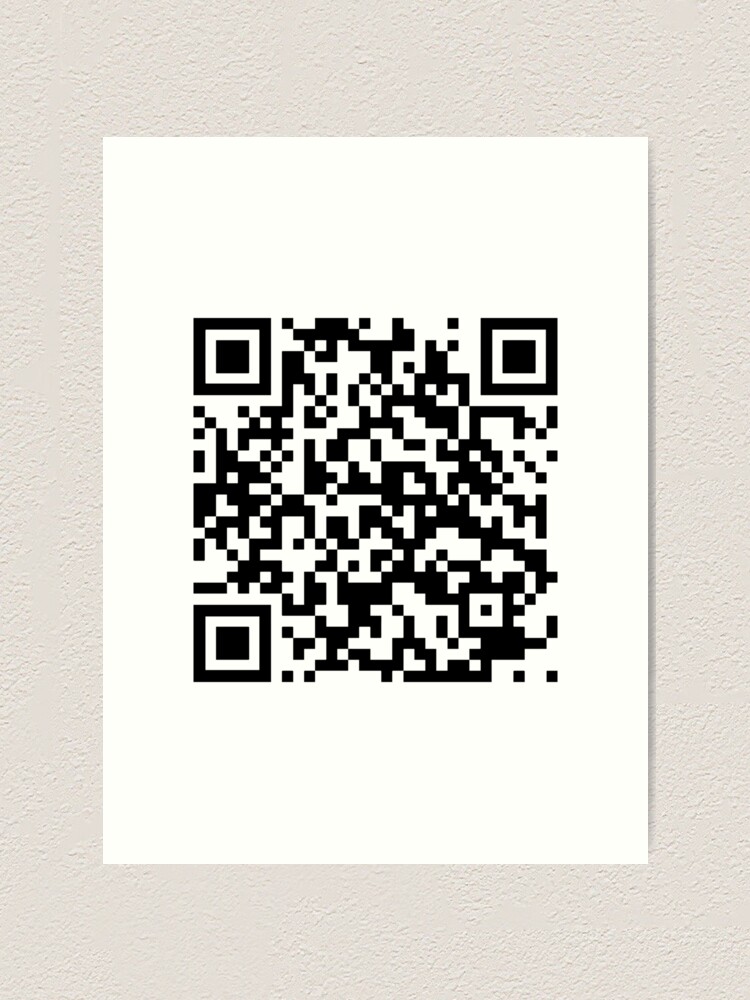"Rick Roll QR Code Meme" Art Print by KoolMoDee | Redbubble
