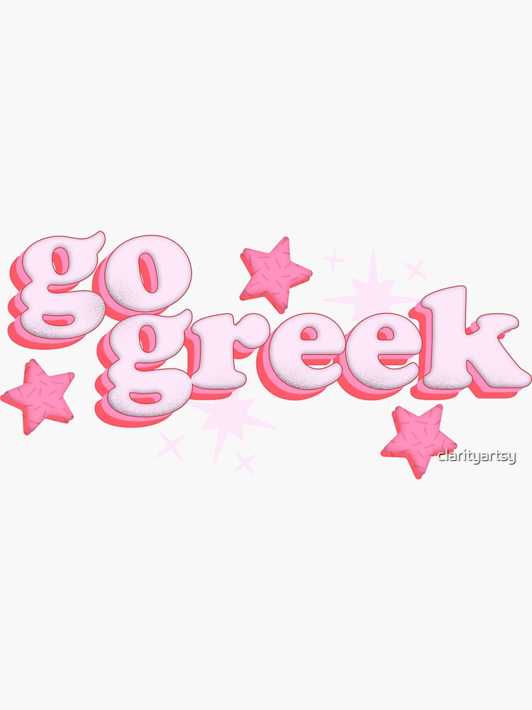 "Go Greek Sorority Fraternity" Sticker for Sale by clarityartsy | Redbubble