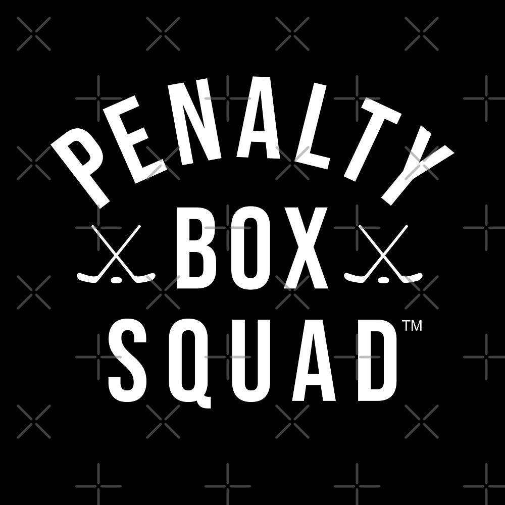 "Penalty Box Squad™" by thedline | Redbubble