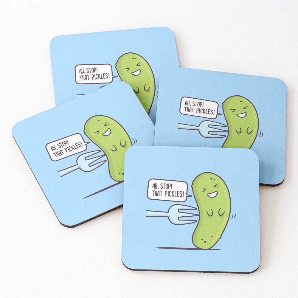 "Stop! That Pickles" Coasters (Set of 4) for Sale by zoljo | Redbubble