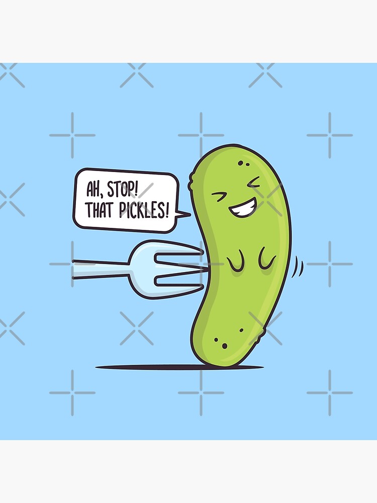 "Stop! That Pickles" Poster by zoljo | Redbubble