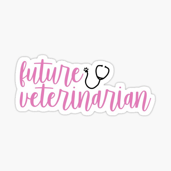 "Future Veterinarian Pink" Sticker for Sale by gracecone | Redbubble
