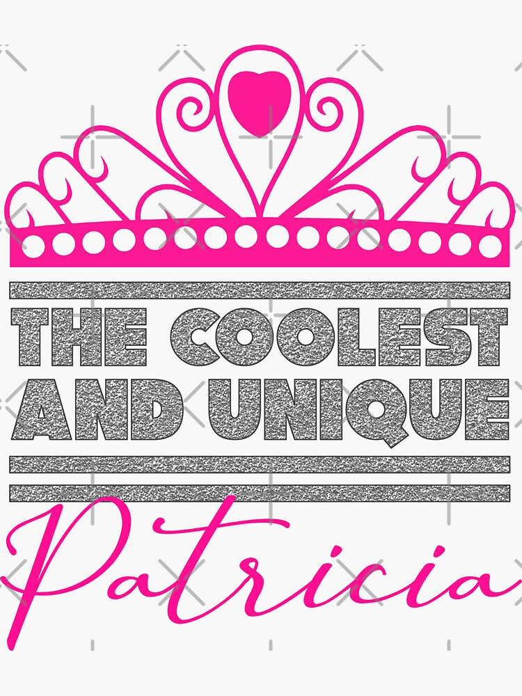 "Patricia name woman child sister girl aunt" Sticker for Sale by ...