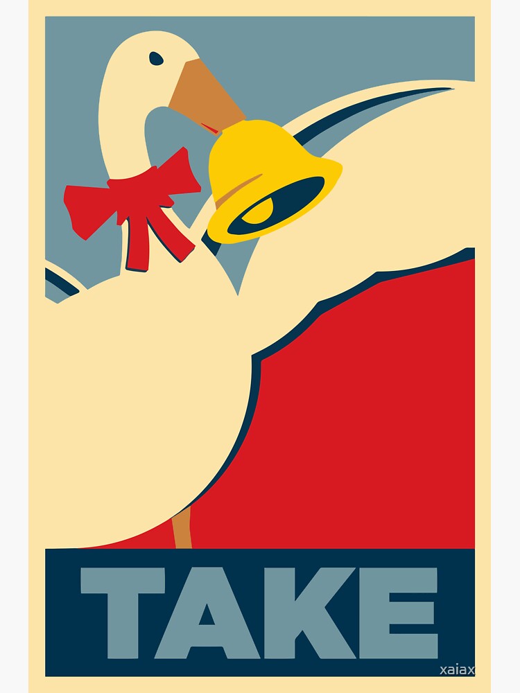 "TAKE | goose" Sticker for Sale by xaiax | Redbubble