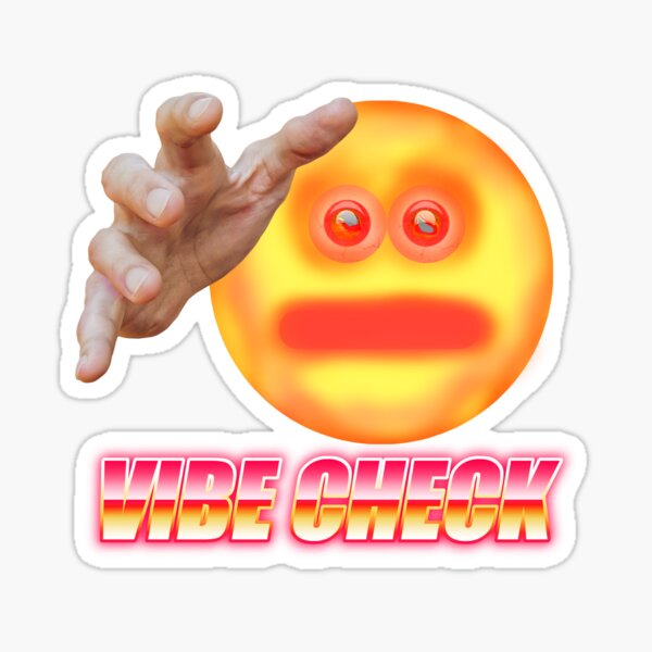 "vibe check" Sticker for Sale by DakotaGThompson | Redbubble