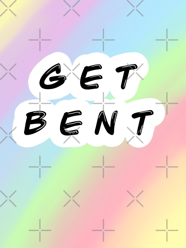"Get Bent Rainbow" Sticker for Sale by purpl3b3rry | Redbubble