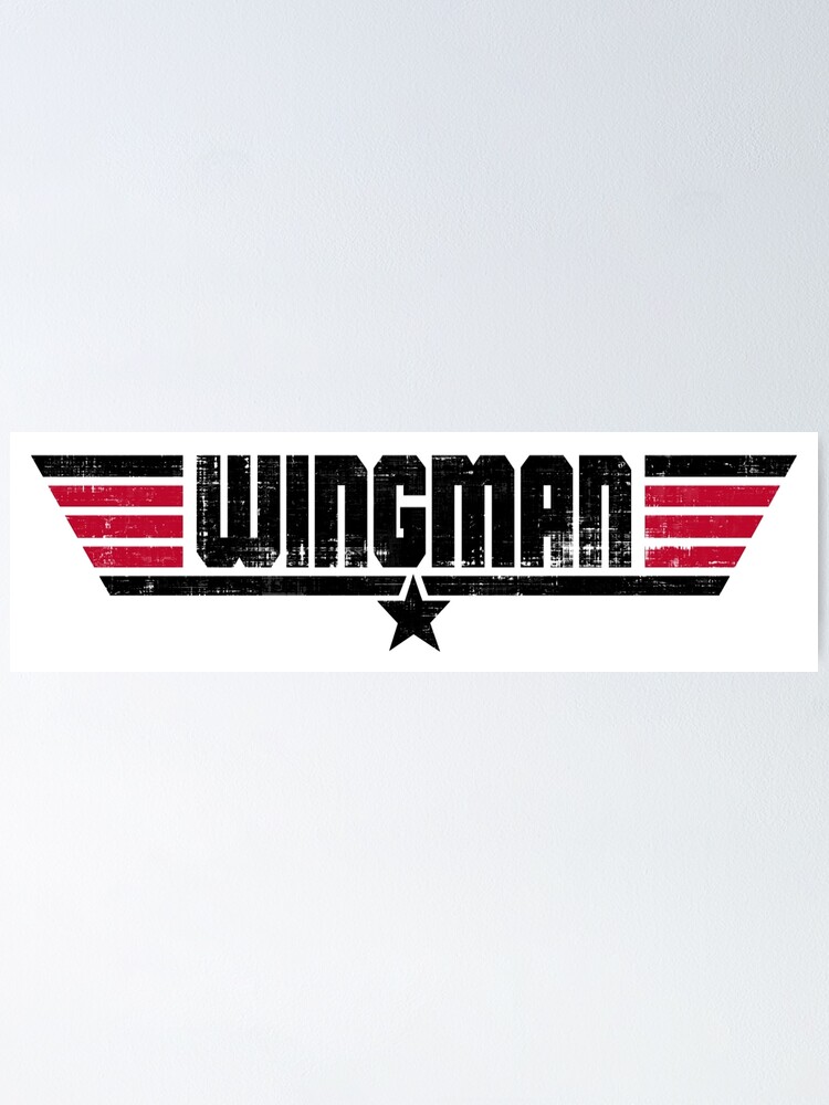 "Wingman" Poster by DarkSmack | Redbubble