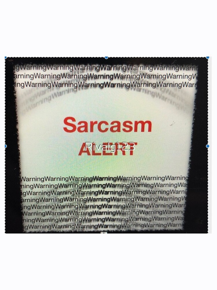 "sarcasm alert #3" iPhone Case for Sale by Rivalg123 | Redbubble