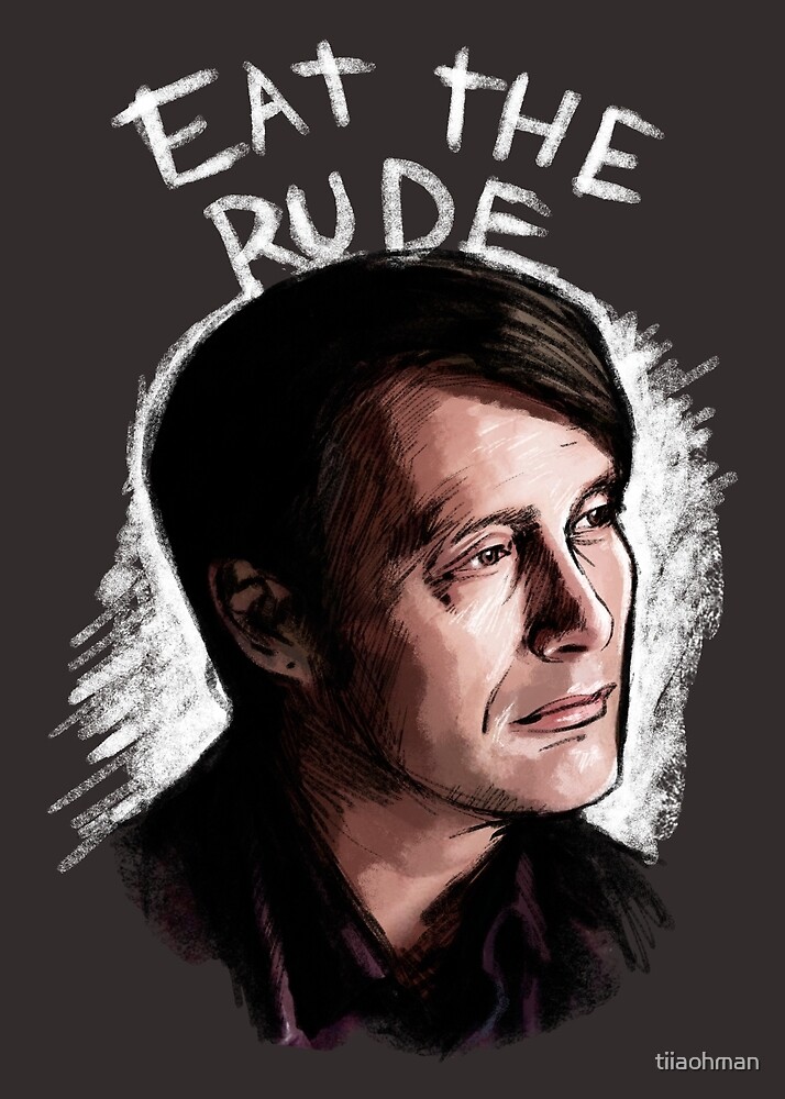 "Eat The Rude" by Tiia Öhman | Redbubble