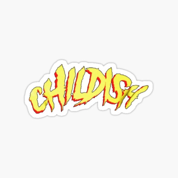 "Childish TGFBro" Sticker for Sale by Jauvo | Redbubble