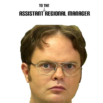 "Dwight Schrute from the Office, Assistant (to the) Regional Manager T ...