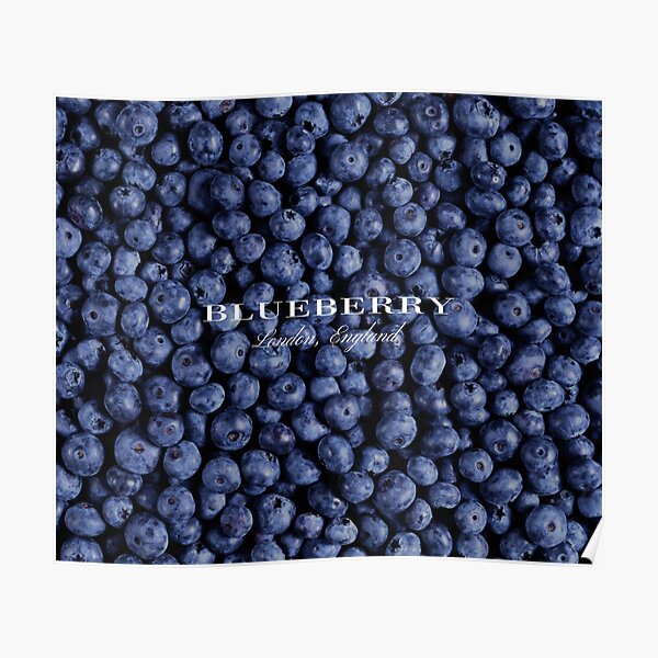 "Blueberry London England (Classic With Background)" Poster for Sale by ...