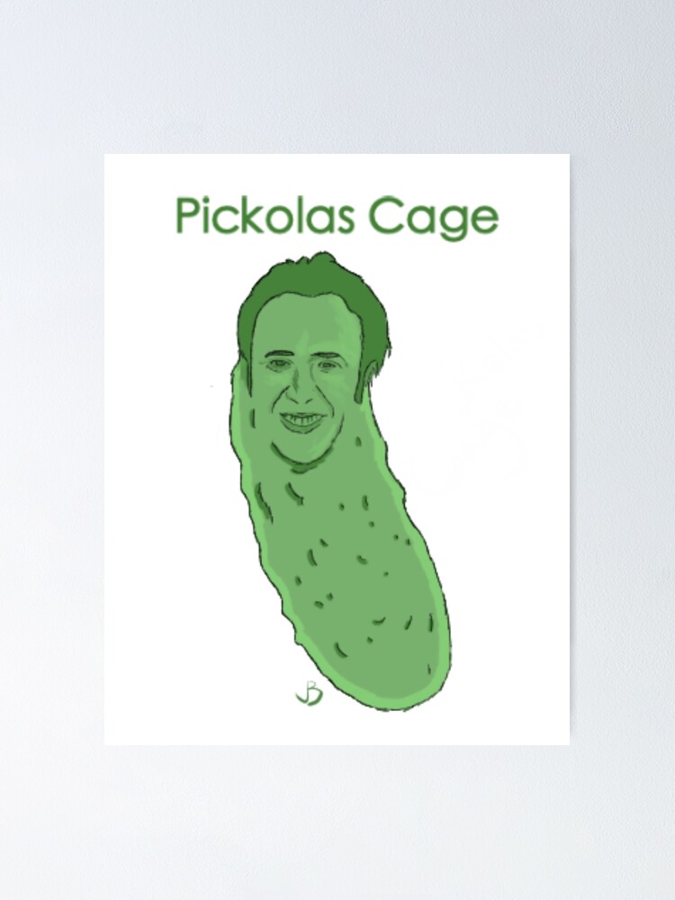 "Pickolas Cage" Poster for Sale by PotatoesAreLit | Redbubble