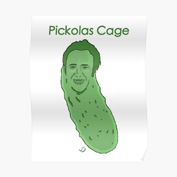 "Pickolas Cage" Poster for Sale by PotatoesAreLit | Redbubble